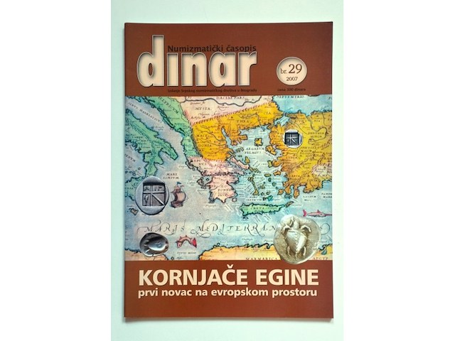 Numizmatički časopis Dinar br 29., 2007 god