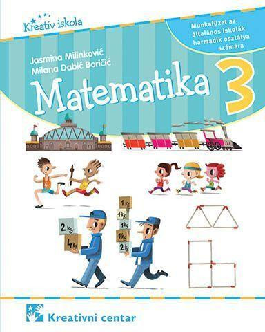 Matematika 3 - radna sveska na mađarskom jeziku - Kreativni centar