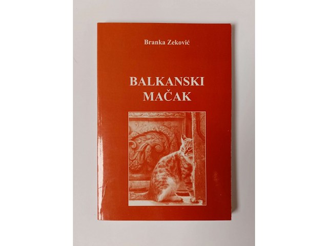 BALKANSKI MAČAK - Branka Zekovic