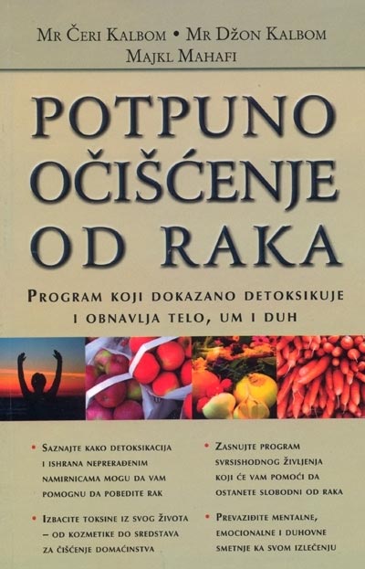 Potpuno očišćenje od raka - Dž.kalbom & M. Mahafi