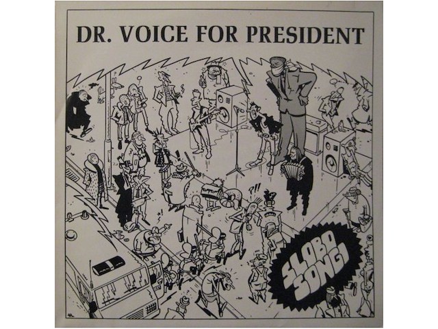Dr. Voice For President / Slobo Songi LP