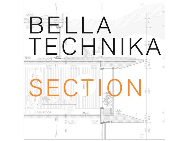 Bella Technika ‎– Section LP