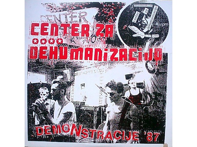 Center Za Dehumanizacijo ‎– Demonstracije `87 LP