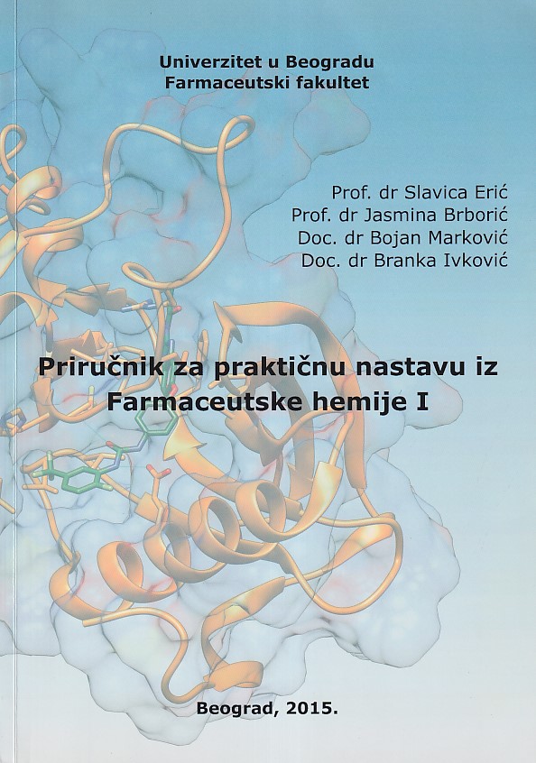 PRIRUČNIK ZA PRAKTIČNU NASTAVU IZ FARMACEUTSKE HEMIJE 1