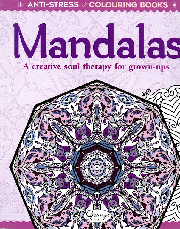 Mandalas: Anti-Stress Colouring Book