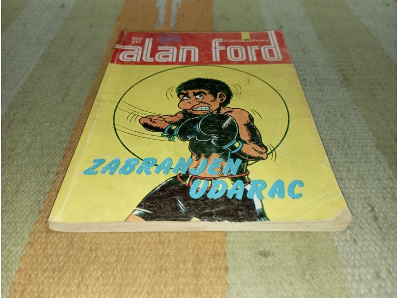 ALAN FORD broj 313 Epizoda: ZABRANJEN UDARAC