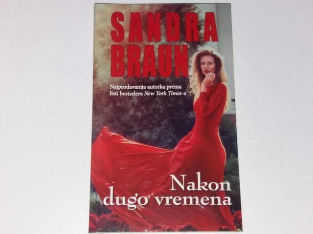 NAKON DUGO VREMENA - Sandra Braun