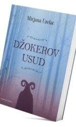 Džokerov Usud Od Mirjana Uzelac