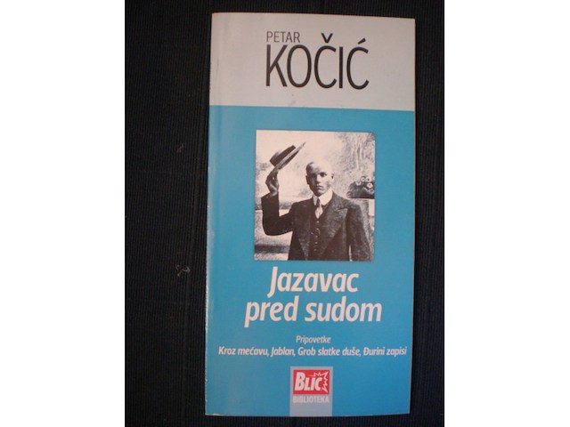 JAZAVAC PRED SUDOM -Petar Kočić