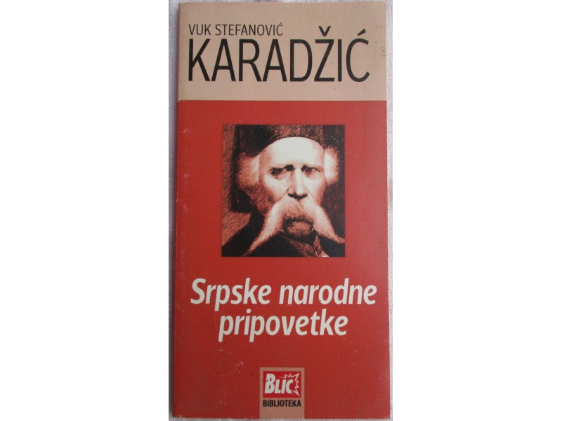 Srpske narodne pripovetke - VUK STEFANOVIĆ KARADŽIĆ