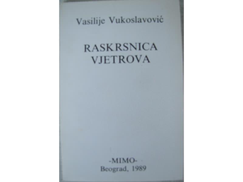 Vasilije Vukoslavovic - Raskrsnica Vjetrova