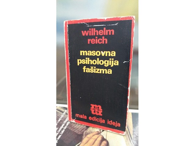 Vilhelm Rajh MASOVNA PSIHOLOGIJA FASIZMA