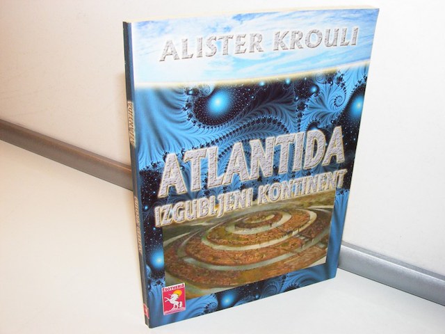 Atlantida izgubljeni kontinent Alister Krouli 1.izdanje