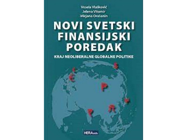 NOVI SVETSKI FINANSIJSKI POREDAK - Vesela Vlašković