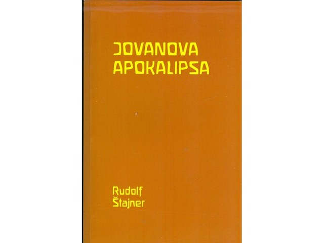 Rudolf Štajner - Jovanova apokalipsa   NOVO!!!