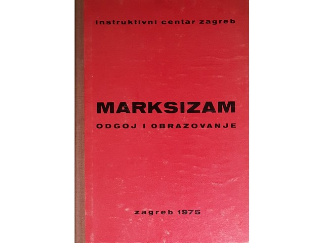 Marksizam - Odgoj I Obrazovanje 1-3