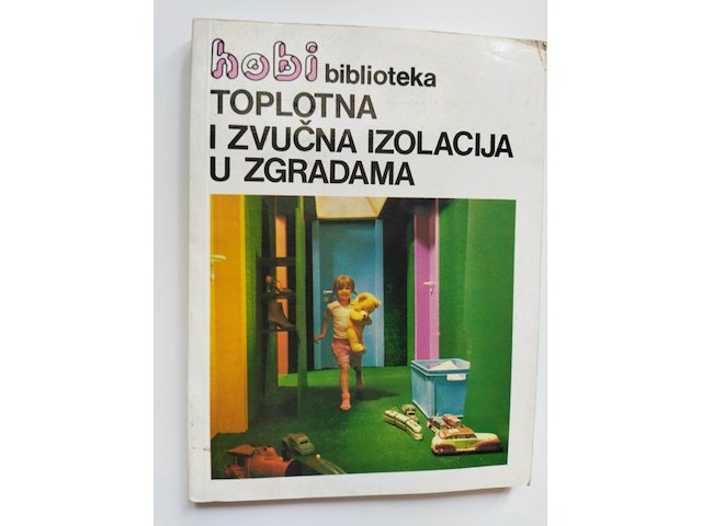 Toplotna i zvučna izolacija u zgradama, D. Lochner