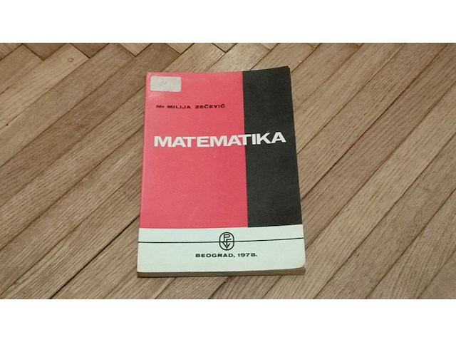 Mr. Milija Zečević, Matematika