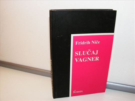 Slučaj Vagner Fridrih Niče