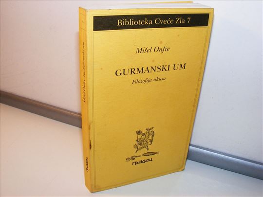 Gurmanski um - Mišel Onfre