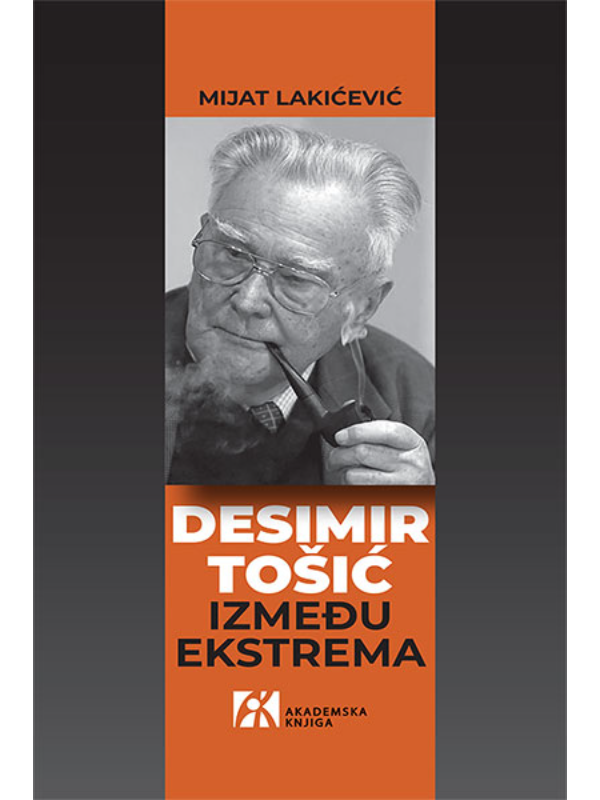 Desimir Tošić: Između ekstrema