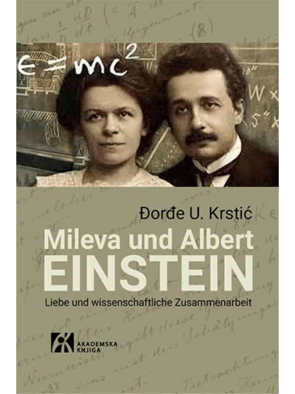 Mileva und Albert Einstein: Liebe und wissenschaftliche zusammenarbeit