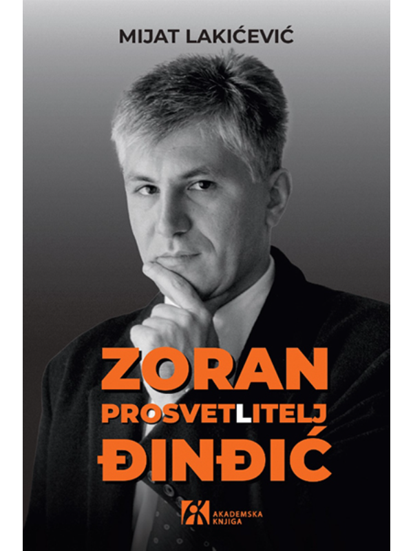 Zoran Đinđić: Prosvet(l)itelj