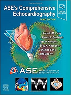 ASE’s Comprehensive Echocardiography, 3rd Edition