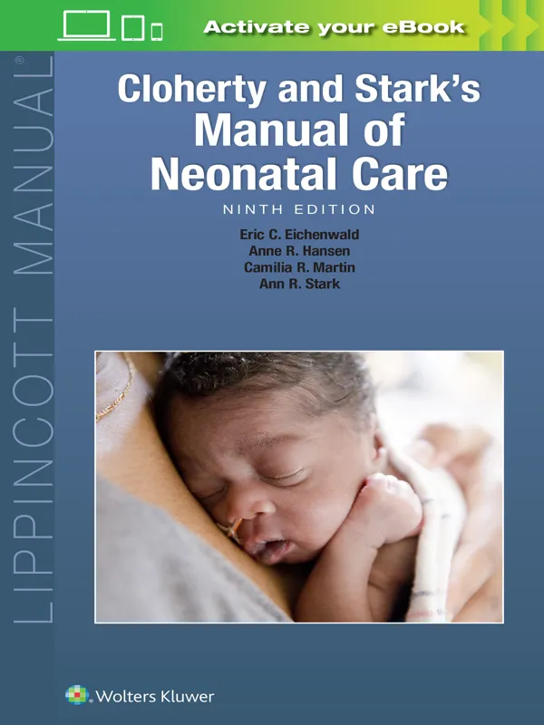 Cloherty and Stark’s Manual of Neonatal Care Ninth edition