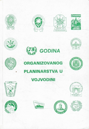 75 godina organizovanog planinarstva u Vojvodini