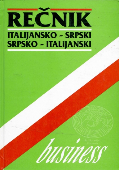 Business Rečnik: italijansko-srpski / srpsko-italijanski