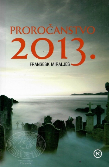 Proročanstvo 2013.