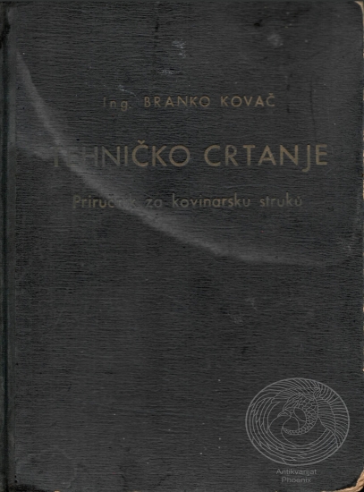 Tehničko crtanje; Priručnik za kovinarsku struku