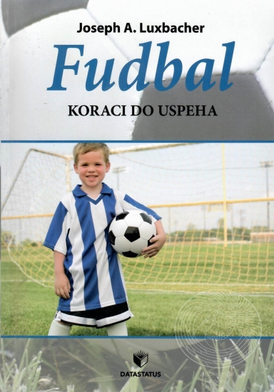 Fudbal: koraci do uspeha