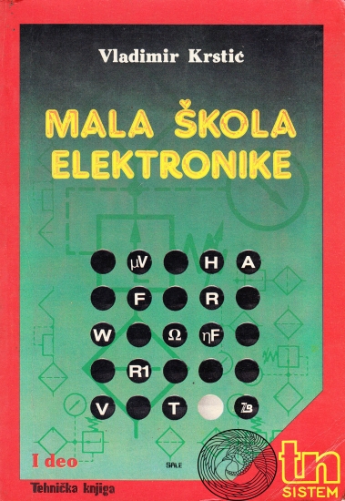 Mala škola elektronike TN sistem I deo