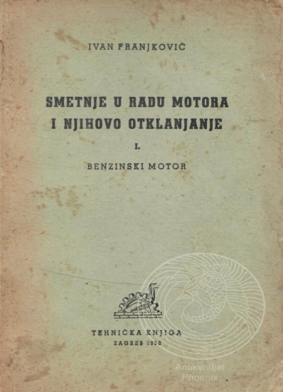 Smetnje u radu motora i njihovo otklanjanje I. benzinski motor