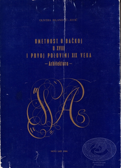 Umetnost u Bačkoj u XVIII i prvoj polovini XIX veka - arhitektura
