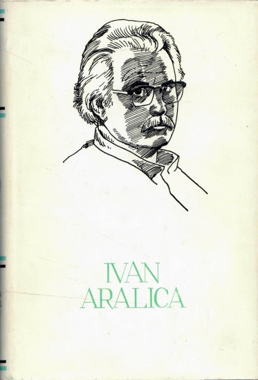 Ivan Aralica izabrana djela