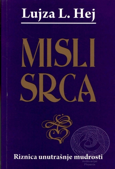 Misli srca: riznica unutrašnje mudrosti