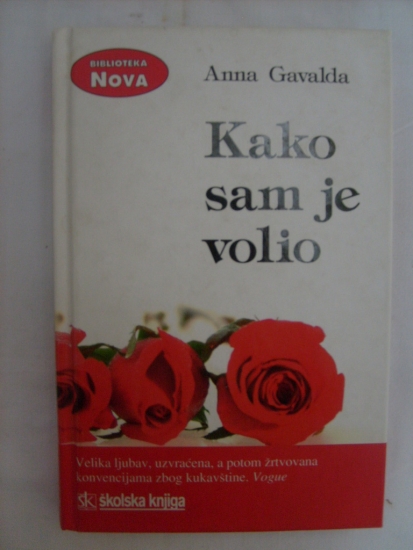 Kako sam je volio