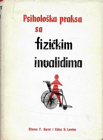 Psihološka praksa sa fizičkim invalidima