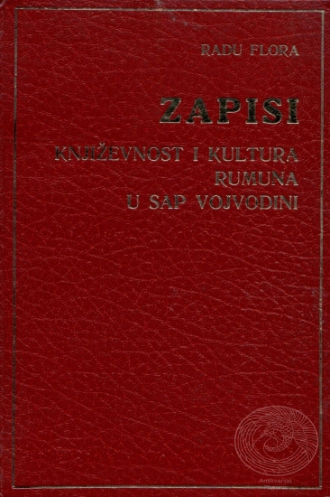 Zapisi: književnost i kultura Rumuna u SAP Vojvodina