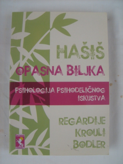 Hašiš - opasna biljka