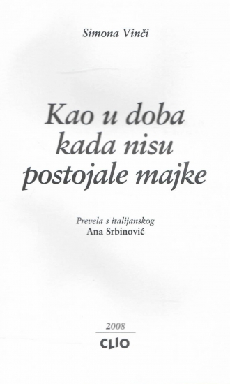 Kao u doba kada nisu postojale majke