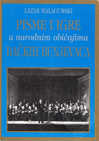 Pisme i igre u narodnim običajima bačkih Bunjevaca