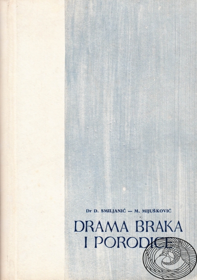 Drama braka i porodice