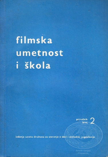 Filmska umetnost i škola