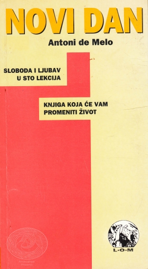 Novi dan - Sloboda i ljubav u sto lekcija