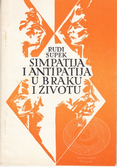 Simpatija i antipatija u braku i životu