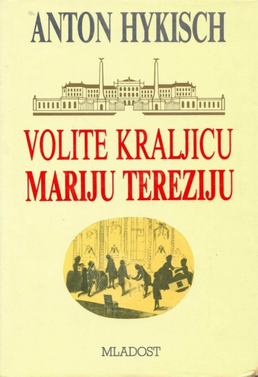 Volite kraljicu Mariju Tereziju